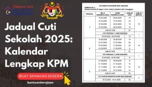 Jadual Cuti Sekolah 2025: Kalendar Lengkap KPM