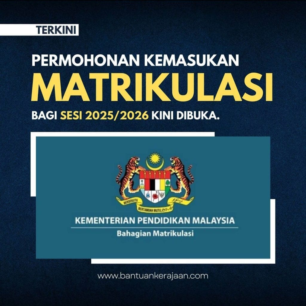 Permohonan Program Matrikulasi Sesi 2025/2026 Kini Dibuka