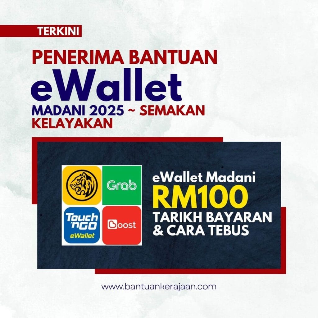 Bantuan eWallet Madani 2025 : Semakan Kelayakan