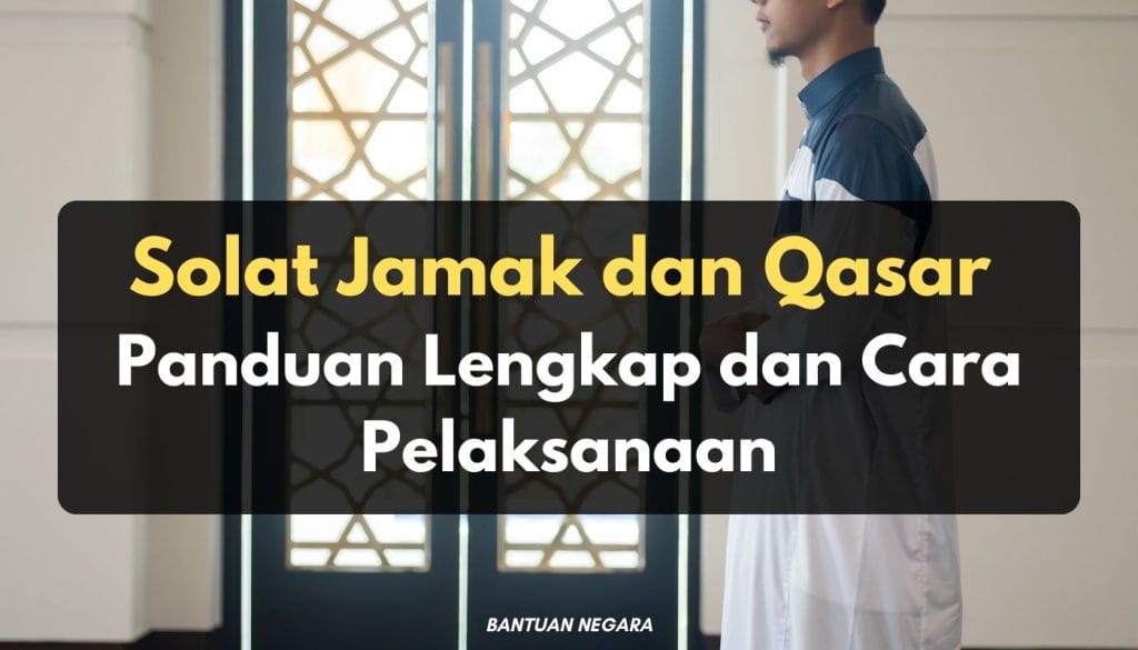 Solat Jamak dan Qasar: Panduan Lengkap JAKIM