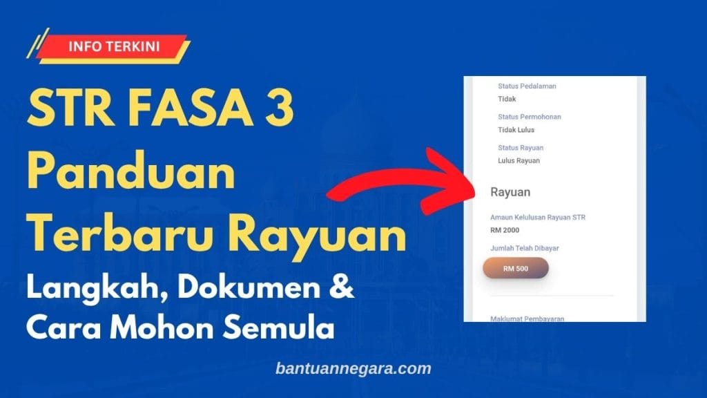 STR Fasa 3: Panduan Terbaru Rayuan - Langkah, Dokumen & Cara Mohon Semula